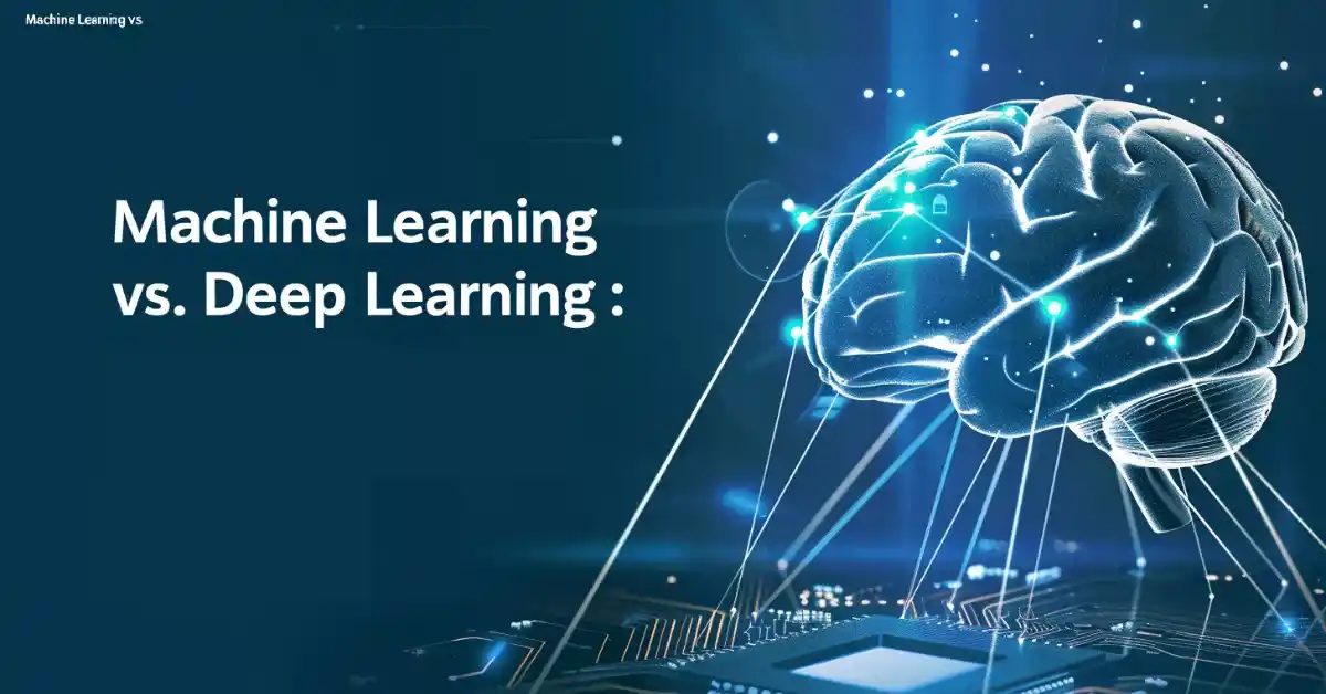 Machine Learning vs Deep Learning: A Comprehensive Guide - HyScaler