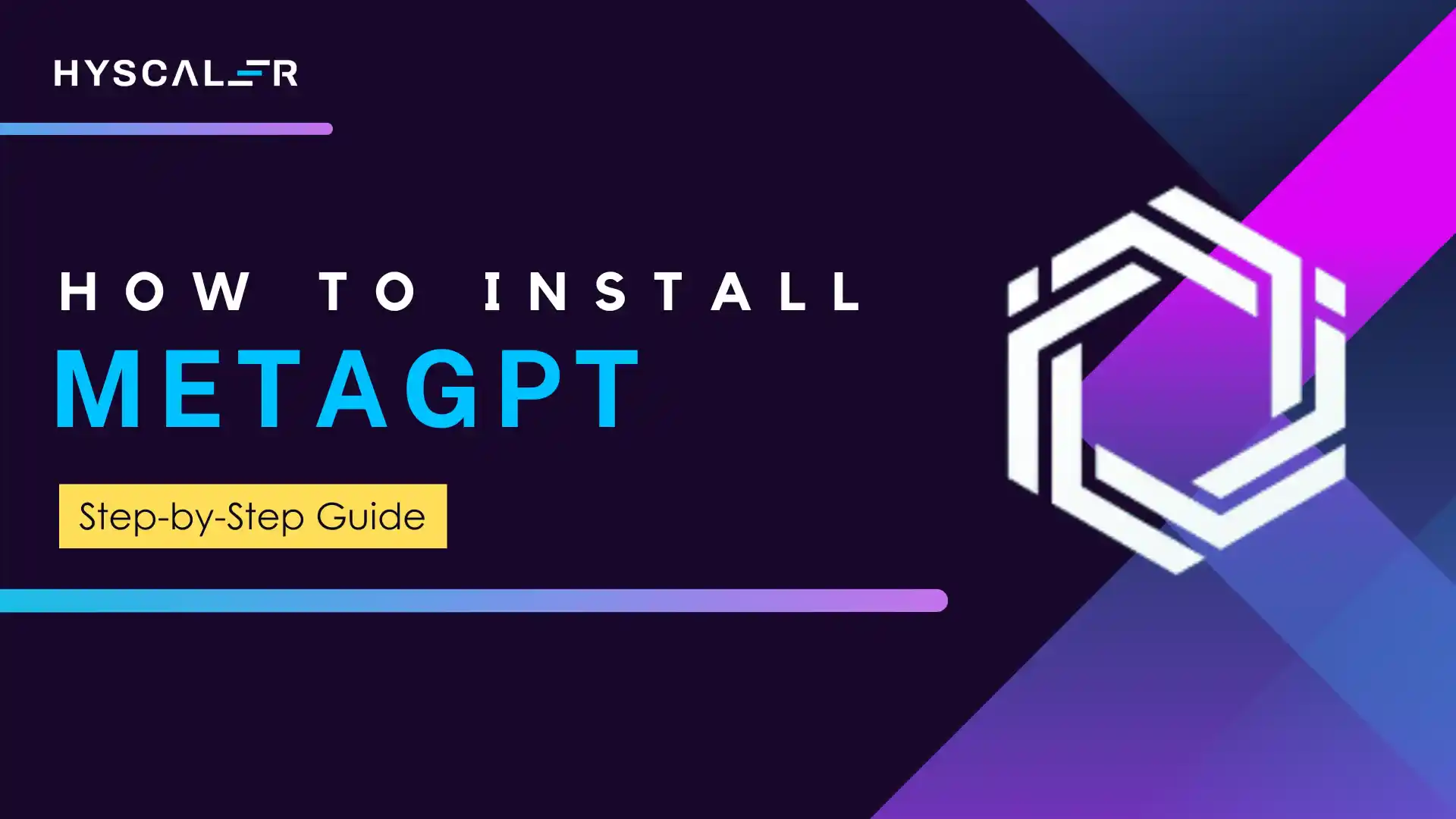 How to Install MetaGPT: A Step-by-Step Guide - HyScaler