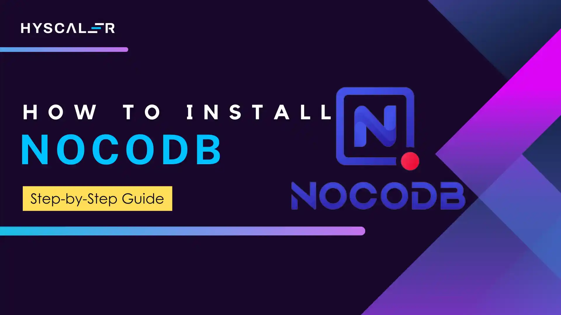 How to Install NocoDB: A Comprehensive Guide - HyScaler